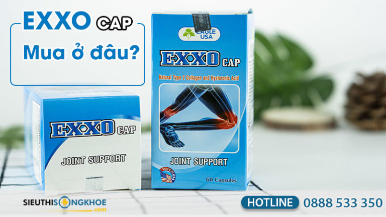 Exxocap mua ở đâu chính hãng không lo HÀNG NHÁI