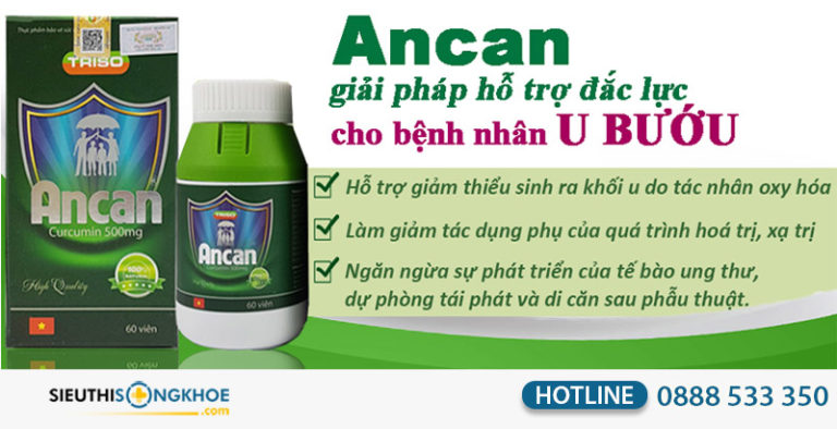 AnCan Chính Hãng {1.250.000đ} Hỗ Trợ Điều Trị Ung Bướu Năm 2021