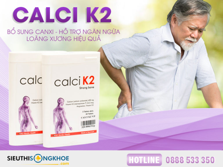 Calci K2 {390.000đ} - Viên Chống Loãng Xương, Giúp Xương Chắc Khỏe