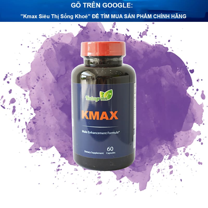 Kmax [1.400.000đ] - Viên Uống Hỗ Trợ Điều Trị Vô Sinh Cho Nam
