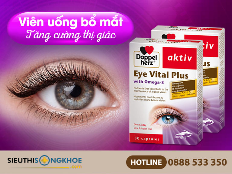 Eye Vital Capsules Chính Hãng {345.000đ} tăng cường thị giác Năm 2021