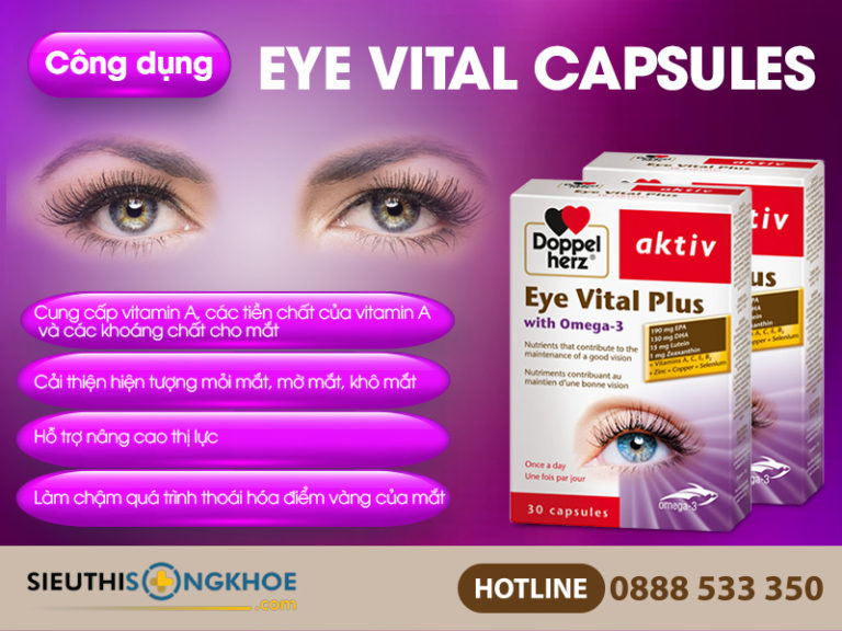 Eye Vital Capsules Chính Hãng {345.000đ} tăng cường thị giác Năm 2021