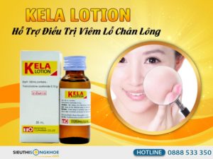 Kela Lotion [Chính Hãng]{1.120.000vnđ}- Đánh Bay Viêm Lỗ Chân Lông