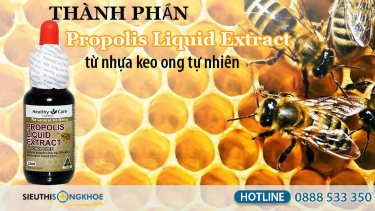 Propolis Liquid Extract – Keo Ong Giúp Tăng Cường Hệ Miễn Dịch