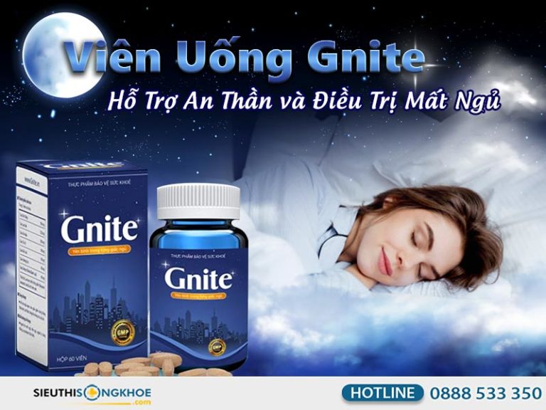 Viên Uống Gnite [535.000đ] - Hỗ Trợ Điều Trị Bệnh Mất Ngủ Kinh Niên