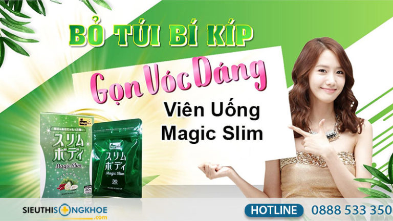 Magic Slim chính hãng {734.000đ} hỗ trợ giảm mỡ hiệu quả