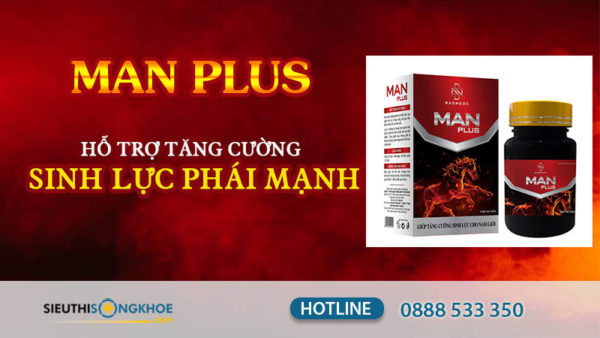 Man Plus CHÍNH HÃNG {650.000đ} - Hỗ Trợ Điều Trị Yếu Sinh Lý Nam