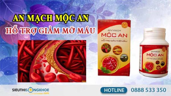 An Mạch Mộc An Chính Hãng {689.000đ} - Hỗ Trợ Giảm Mỡ Máu, Mỡ Gan