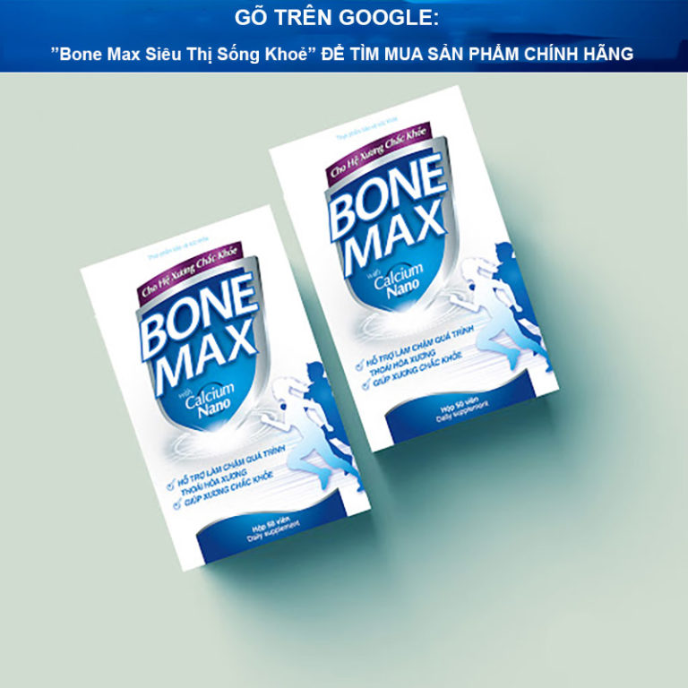 Bone Max [190.000đ] - Viên Uống Hỗ Trợ Giảm Đau Xương Khớp