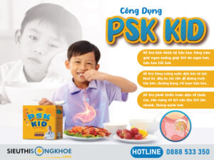 PSK Kid [550.000đ] - Hỗ Trợ Thúc Đẩy Hệ Tiêu Hoá Trẻ Biếng Ăn