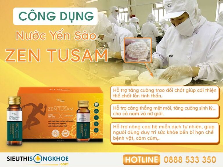 Nước Yến Sào Zen Tusam [420.000đ] - Hỗ Trợ Tăng Sức Khoẻ Nam Giới