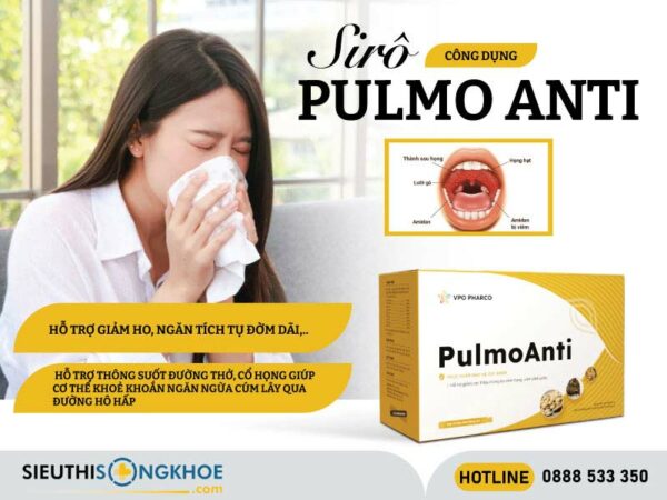 Siro Pulmo Anti [460.000đ] - Hỗ Trợ Giảm Viêm Họng & Ho Nhanh Chóng